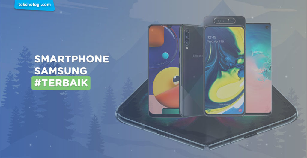 5 Smartphone Terbaru Merek Samsung - Teksnologi